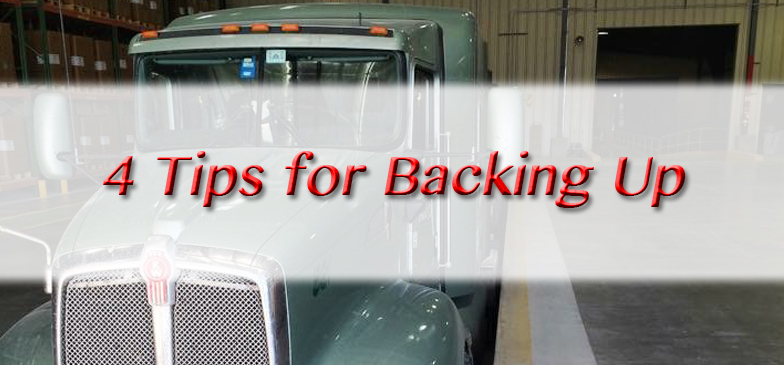 4 Tips for Backing Up a Semi Truck & Trailer